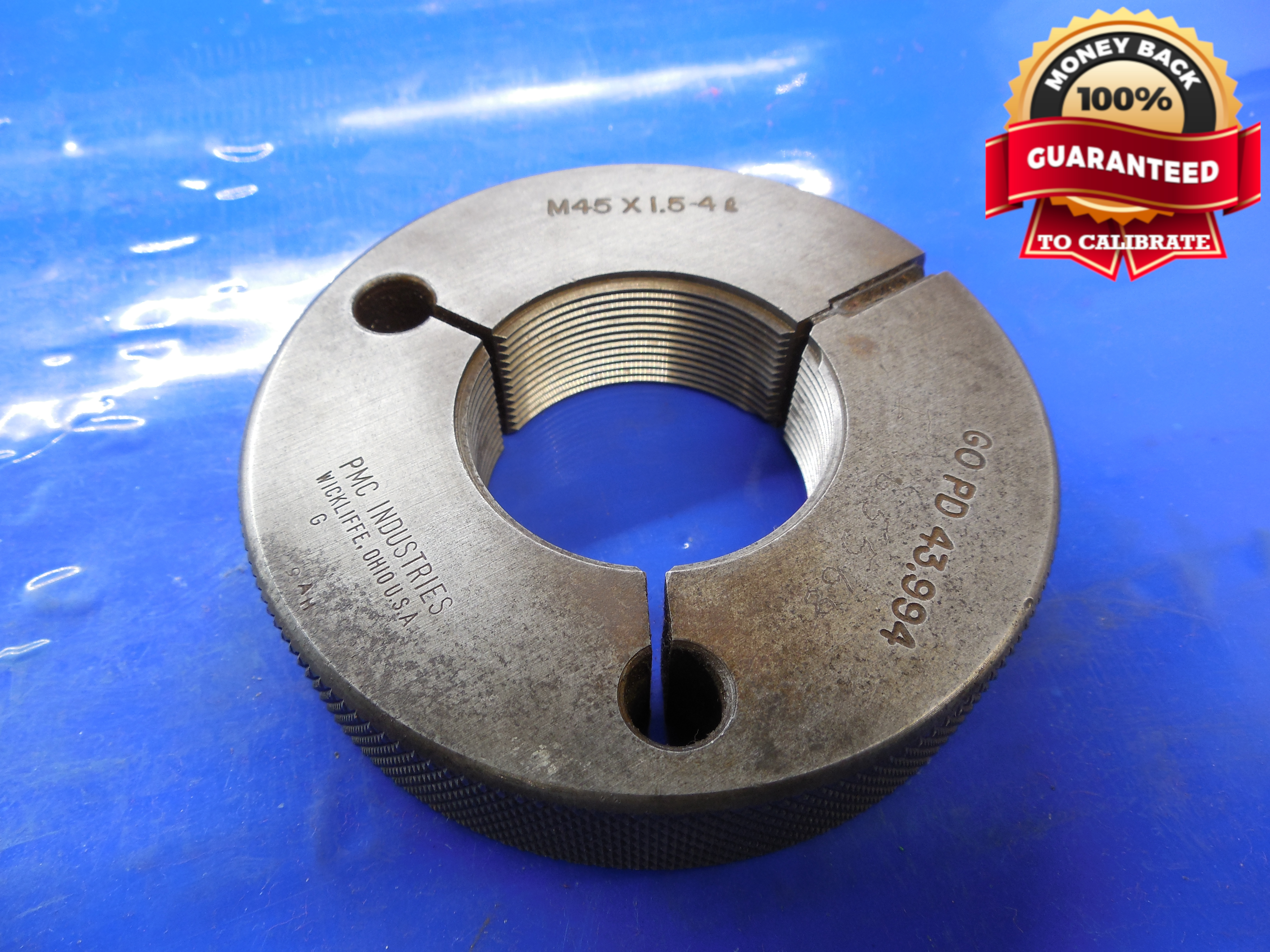 M45 X 1.5 4g METRIC THREAD RING GAGE 45.0 GO ONLY P.D. = 43.994 6g ...
